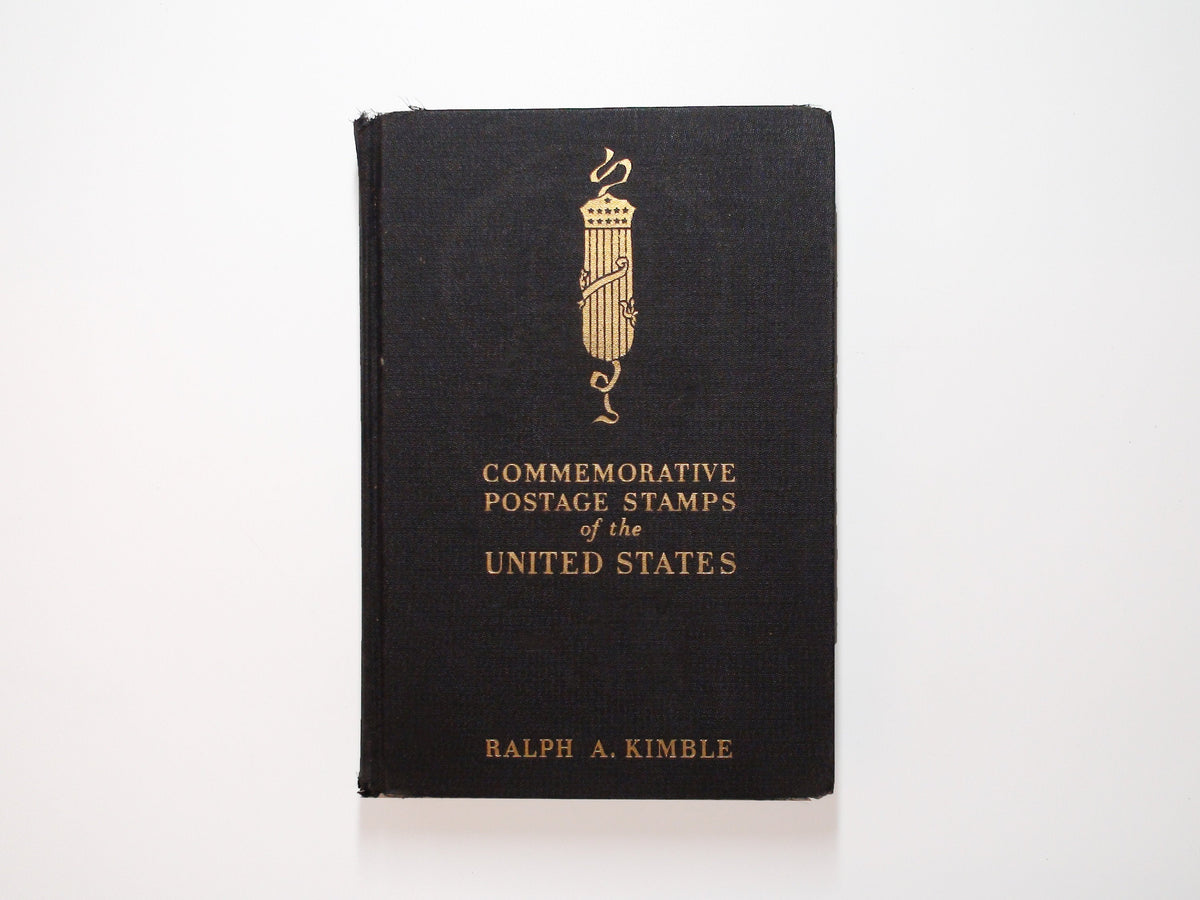 Commemorative Postage Stamps Of The United States By Ralph A. Kimble ...